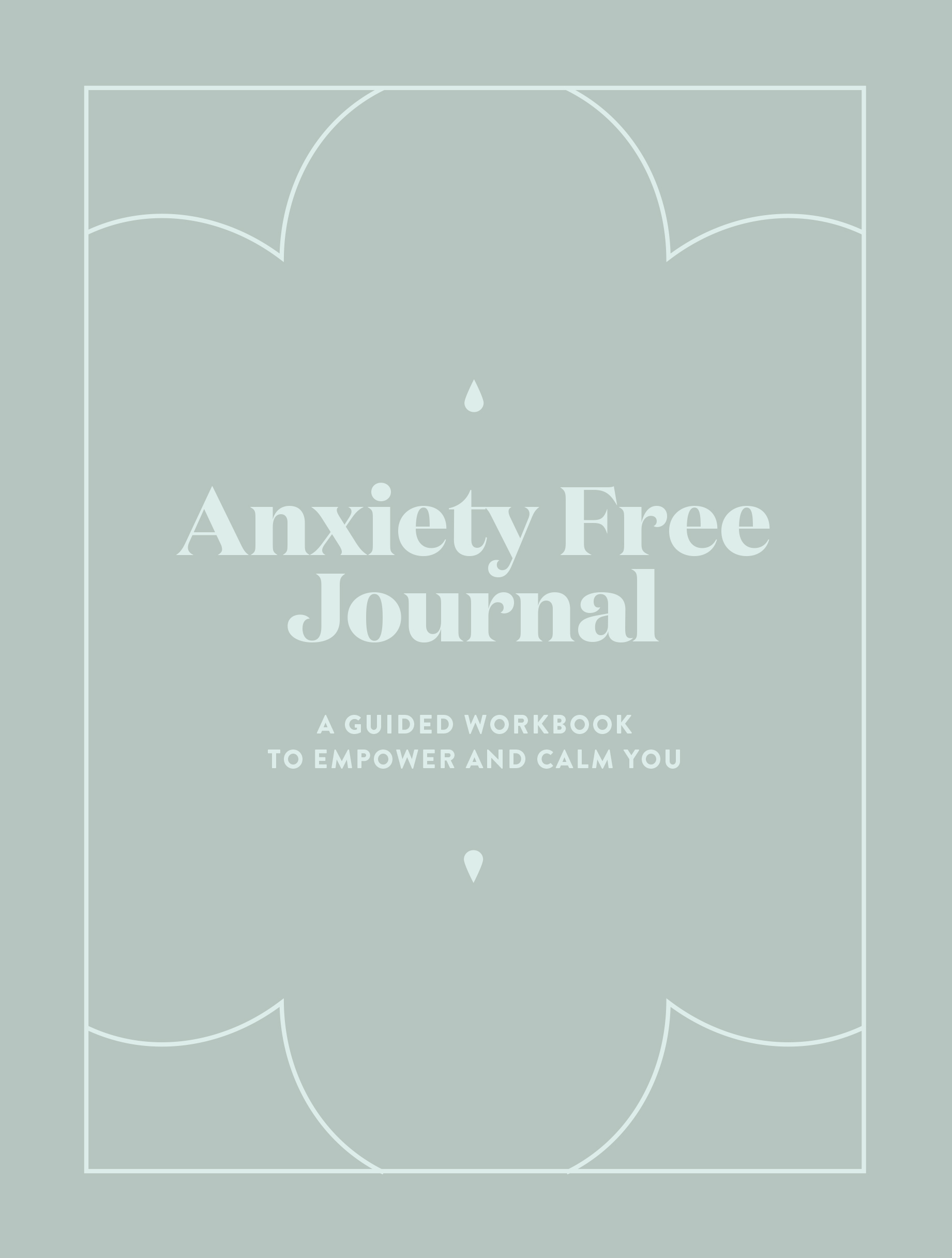 Anxiety Free Journal: How To Plan Your Escape And Make It Happen ...
